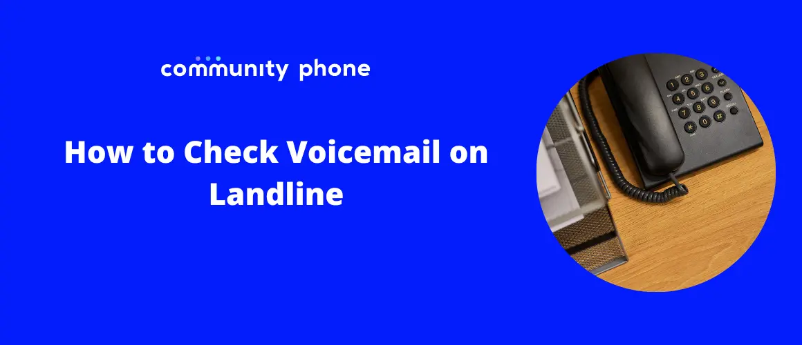 How To Check Voicemail On Landline
